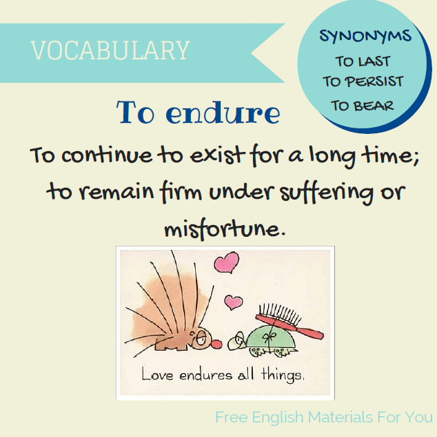 “To endure” – What does it mean? – Free English Materials For You