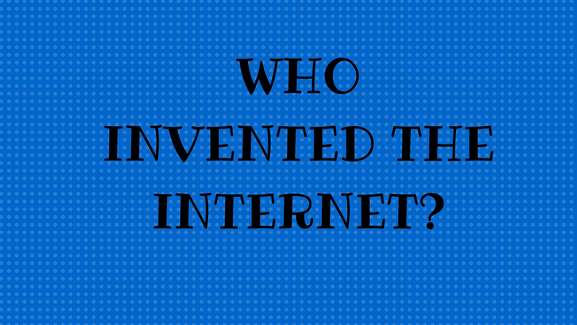Who invented the Internet? And Why? – Free English Materials For You